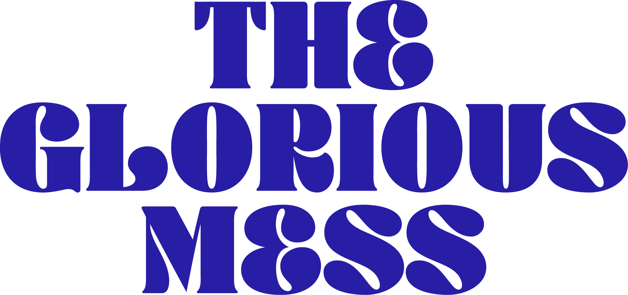 The Glorious Mess | HRP Festivals